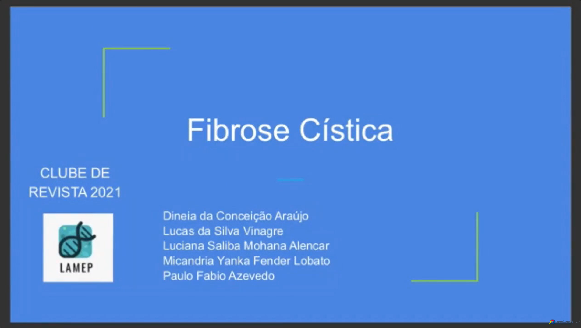 [LAMEP] Fibrose Cística - 2021